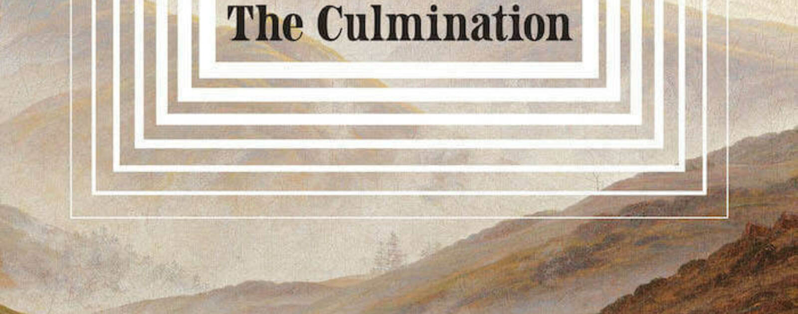 The Culmination: Heidegger, German Idealism, and the Fate of Philosophy ...